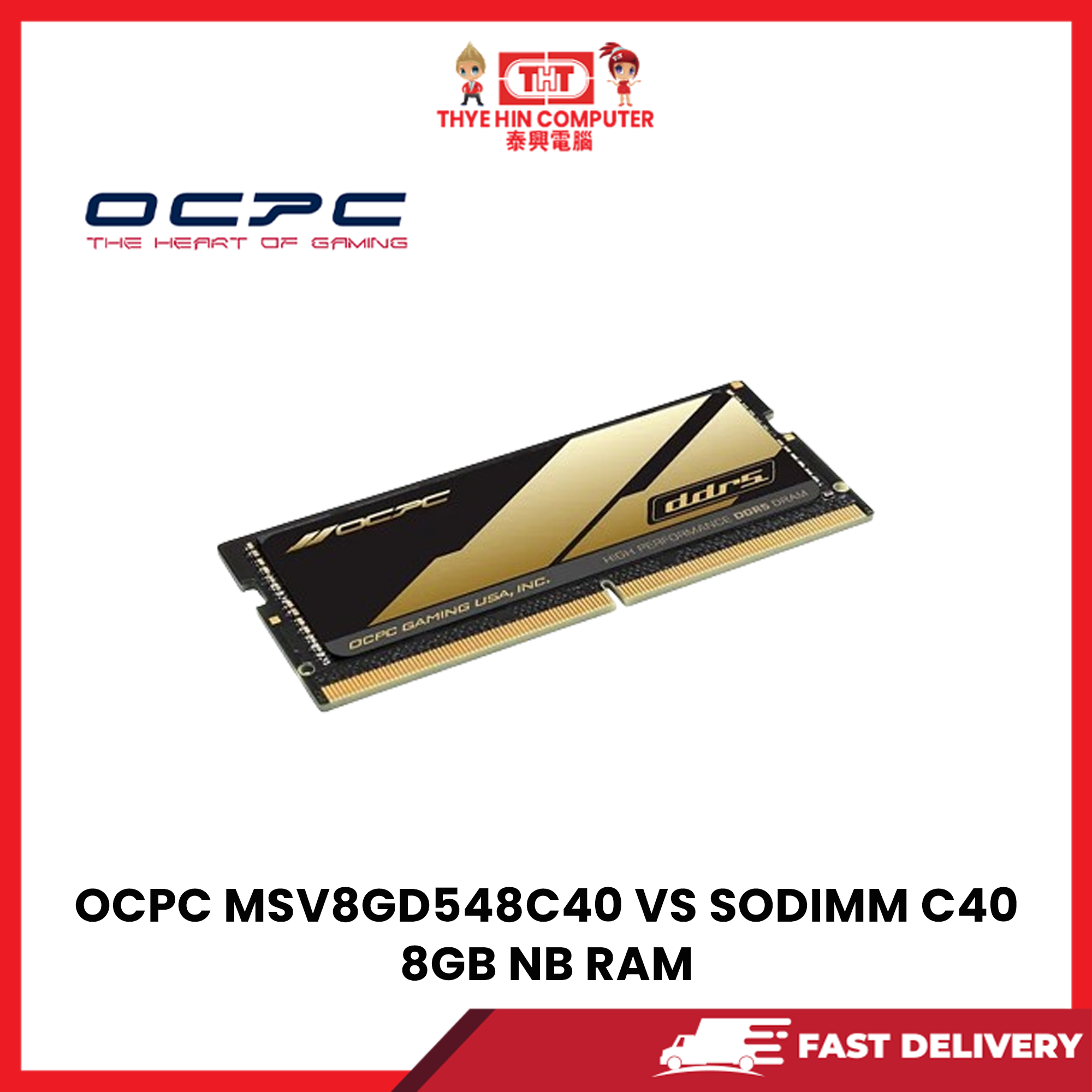 OCPC MSV8GD548C40 VS SODIMM DDR5 4800 C40 8GB NB RAM [SBN:NO NILAI:YES MELAKA:NO HPS:NO] | Thye ...